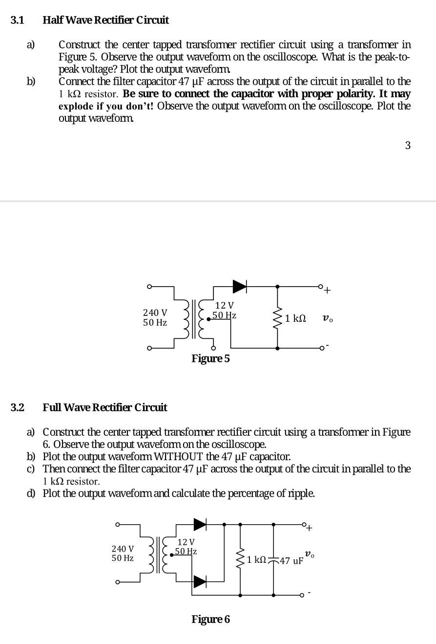 Solved 3.1 ﻿Half Wave Rectifier Circuita) ﻿Construct the | Chegg.com
