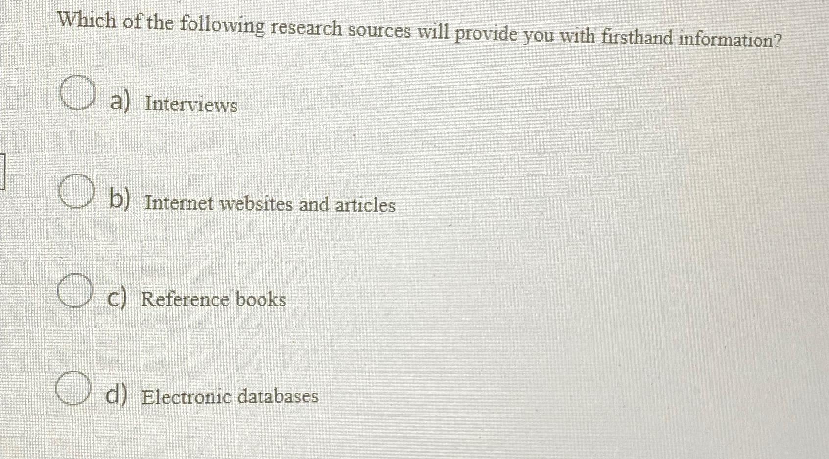 Solved Which of the following research sources will provide | Chegg.com