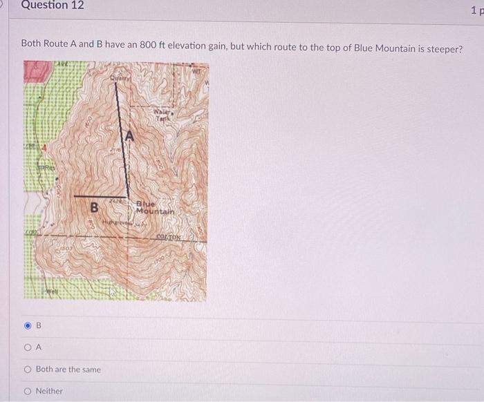 Solved Both Route A and B have an 800ft elevation gain, but | Chegg.com