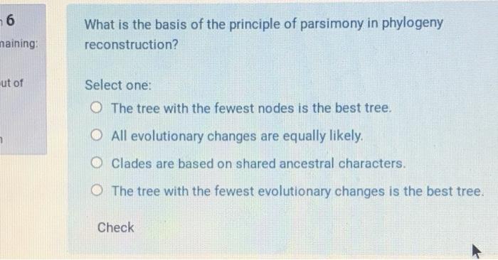 Solved 6 What is the basis of the principle of parsimony in | Chegg.com