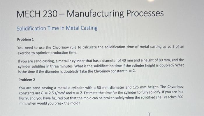 Solved MECH 230 - Manufacturing Processes Solidification | Chegg.com
