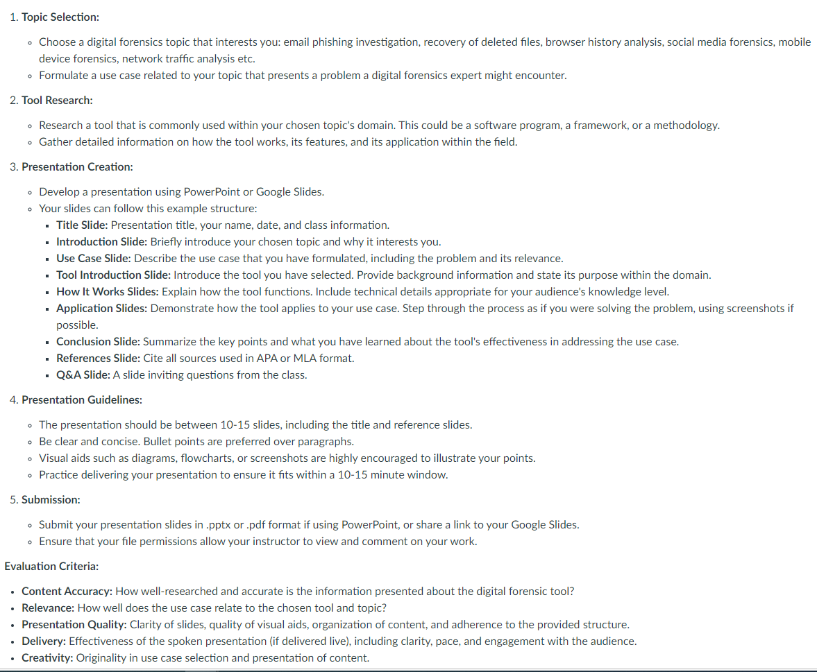 Solved Topic Selection:Choose a digital forensics topic that | Chegg.com