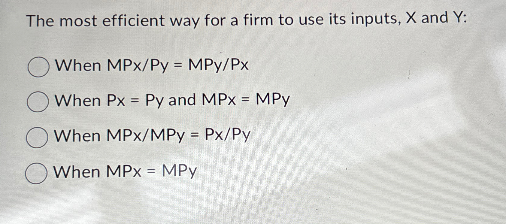 Solved The most efficient way for a firm to use its inputs, | Chegg.com