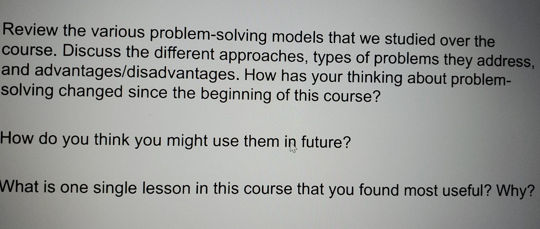 Solved Review the various problem-solving models that we | Chegg.com