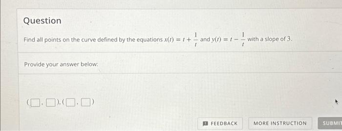 Solved Question 1 1 Find all points on the curve defined by | Chegg.com