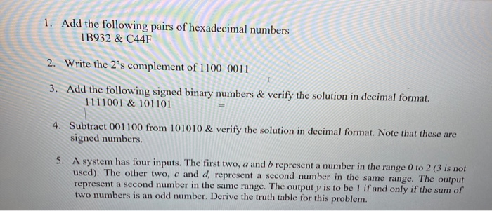 Solved 1. Add the following pairs of hexadecimal numbers | Chegg.com