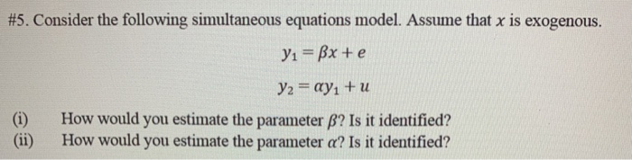 Solved #5. Consider the following simultaneous equations | Chegg.com