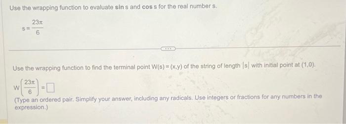Solved Use the wrapping function to evaluate sins and coss | Chegg.com