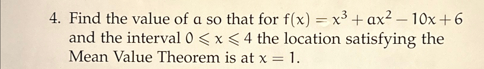 Solved Find the value of a ﻿so that for f(x)=x3+ax2-10x+6 | Chegg.com