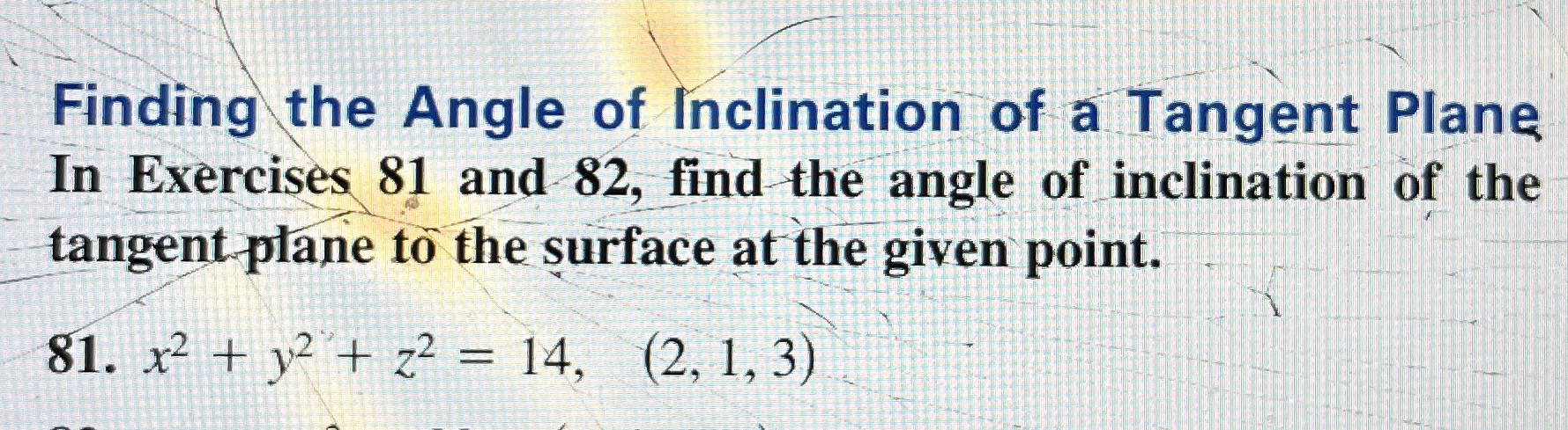 Solved Finding the Angle of Inclination of a Tangent Plane | Chegg.com