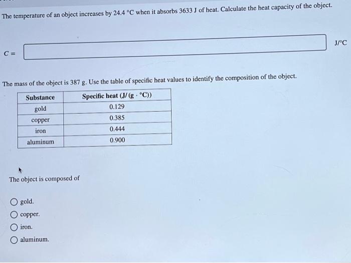Solved The temperature of an object increases by 24.4∘C when | Chegg.com