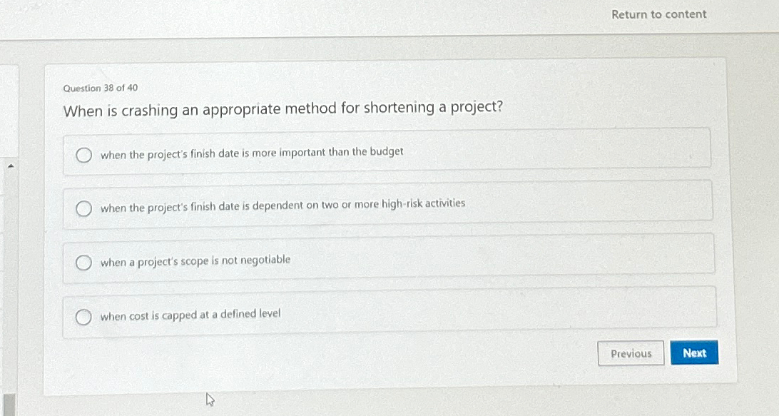 Solved Return to contentQuestion 38 ﻿of 40When is crashing | Chegg.com