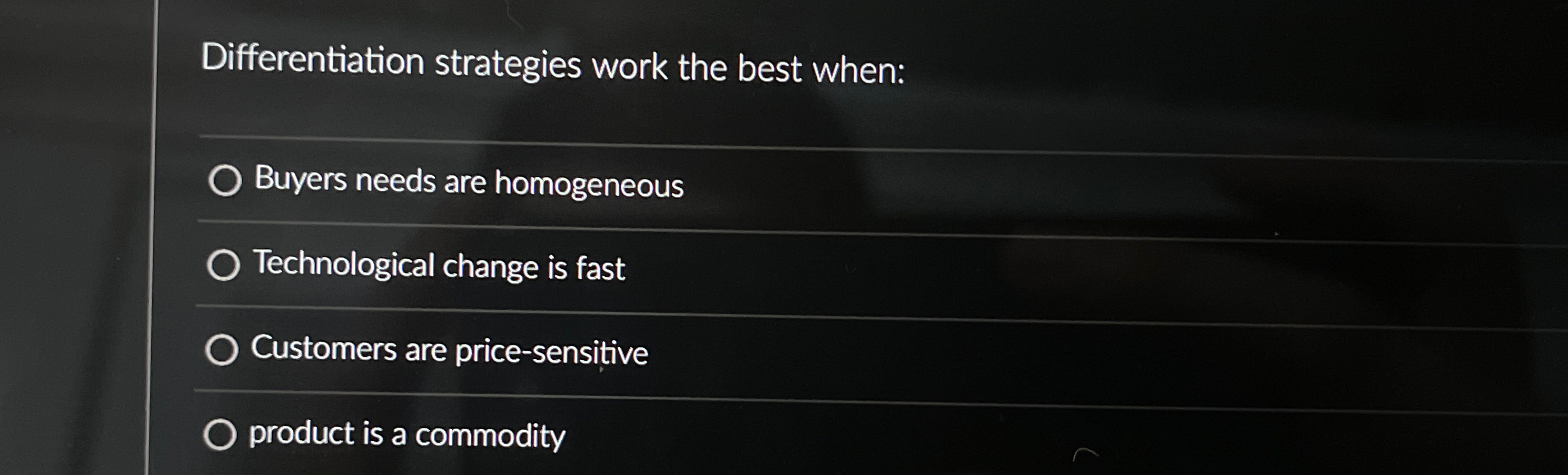 Solved Differentiation strategies work the best when:Buyers | Chegg.com