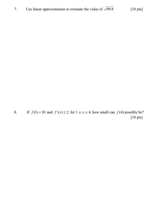 Solved 7. Use linear approximation to estimate the value of | Chegg.com