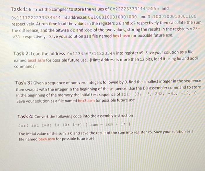 Solved Task 1: Instruct the compiler to store the values of | Chegg.com