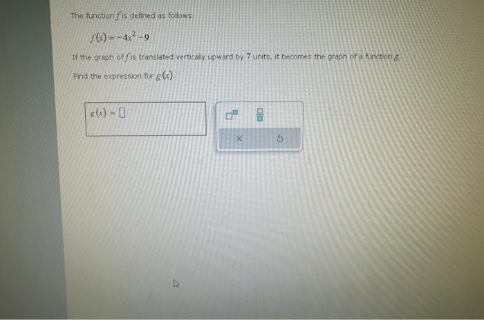 Solved The function f is defined as follows. f(x)=−4x2−9 If | Chegg.com