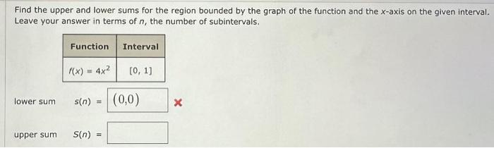 Solved Find the upper and lower sums for the region bounded | Chegg.com