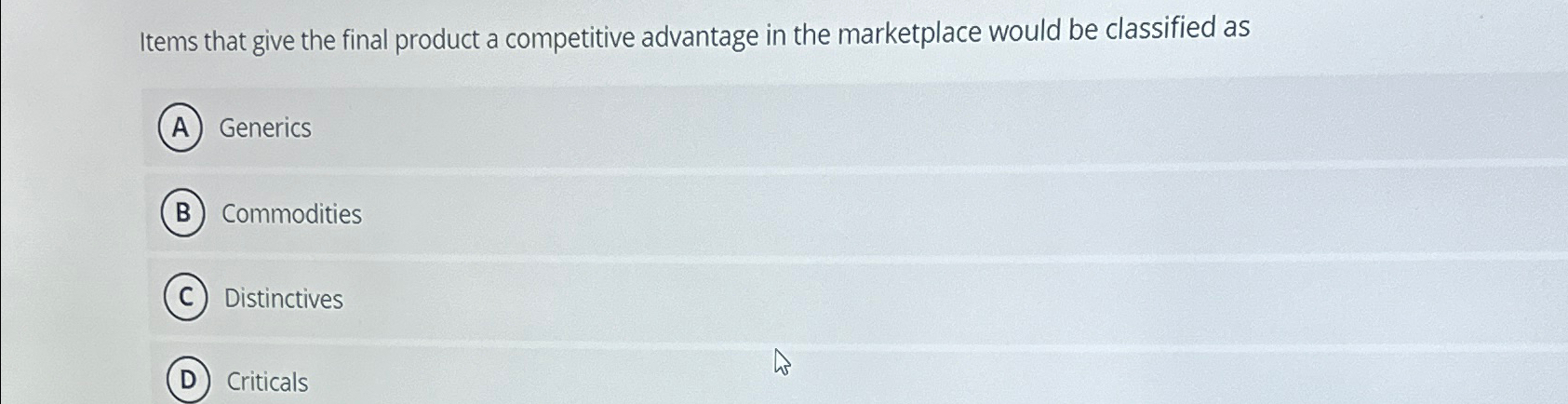 Solved Items that give the final product a competitive | Chegg.com