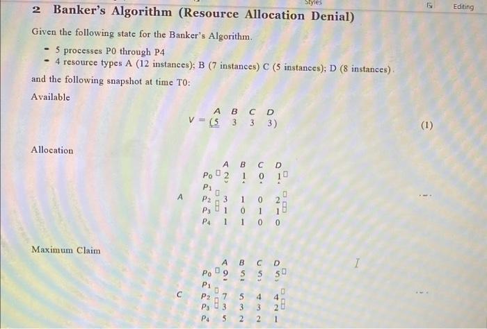 Solved Styles 27 Editing 2 Banker's Algorithm (Resource | Chegg.com