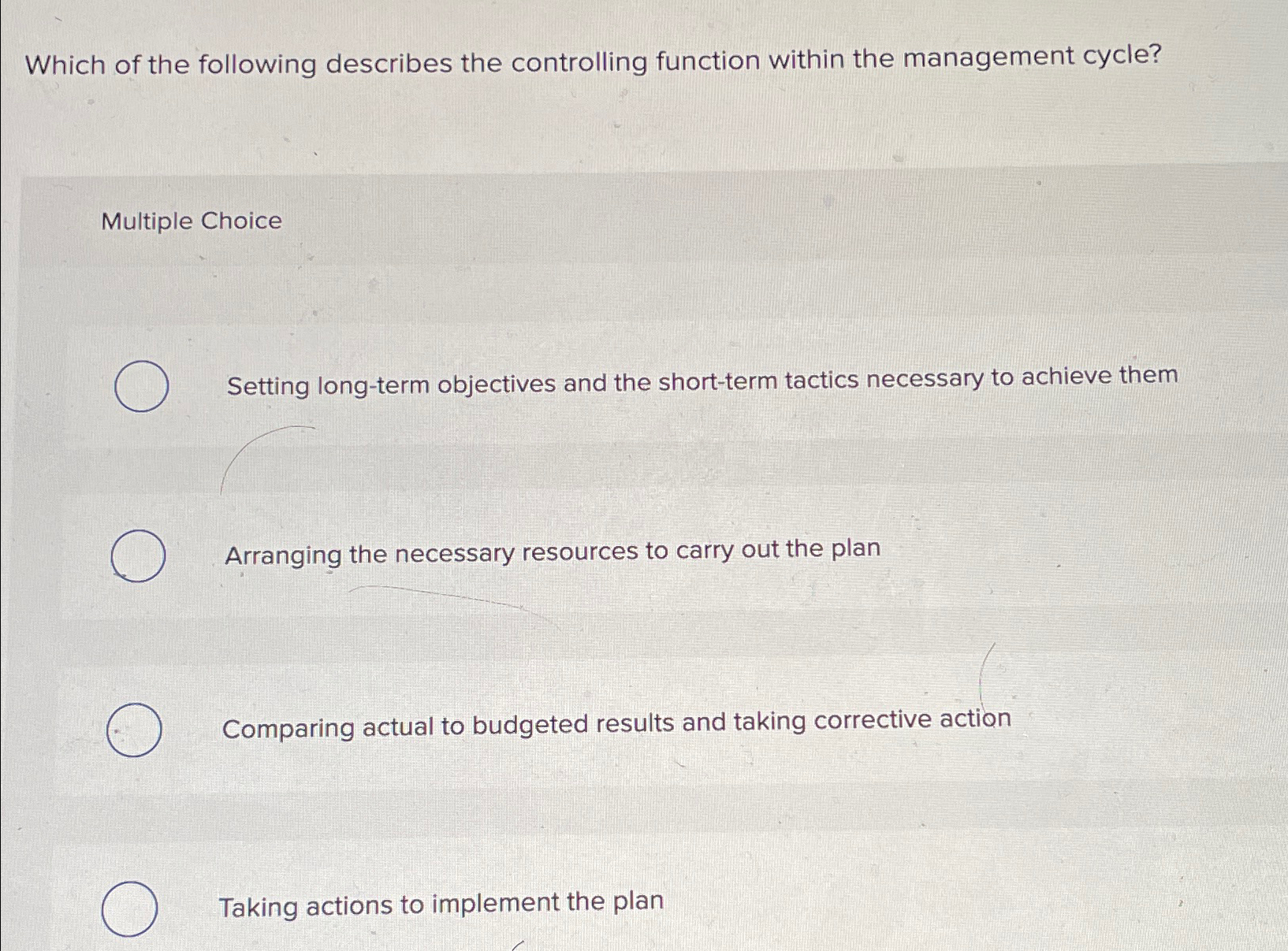 Solved Which Of The Following Describes The Controlling