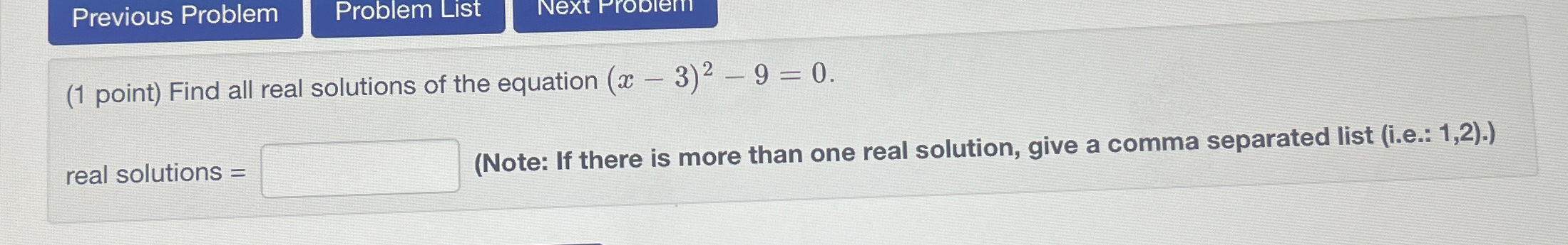 Solved Previous Problem(1 point) Find all real solutions | Chegg.com Solved Previous Problem(1 point) Find all real solutions | Chegg.com