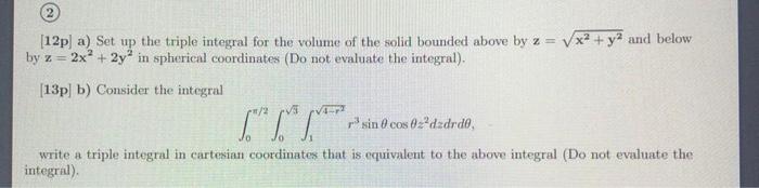 Solved [12p) a) Set up the triple integral for the volume of | Chegg.com