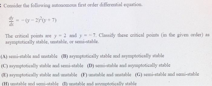 Solved Consider the following autonomous first order | Chegg.com