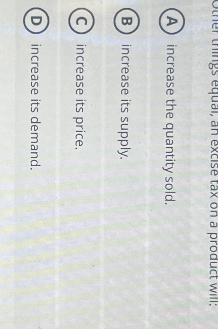 Solved increase the quantity sold.increase its | Chegg.com