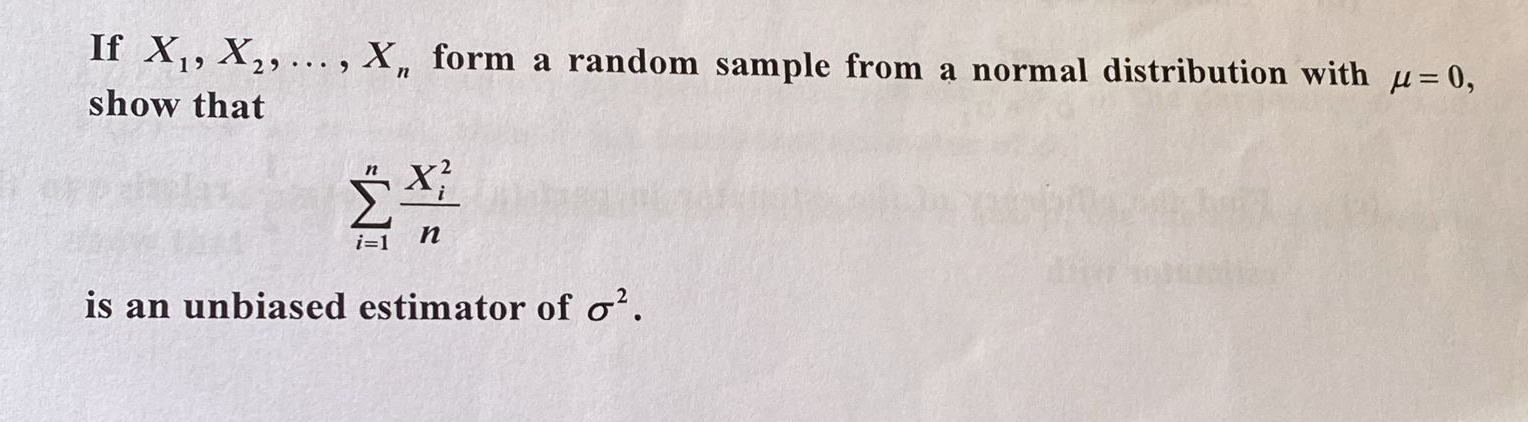 Solved If x1,x2,...,xn ﻿form a random sample from a normal | Chegg.com