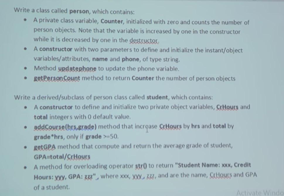 Solved Write a class called person, which contains: - A | Chegg.com Solved Write a class called person, which contains: - A | Chegg.com