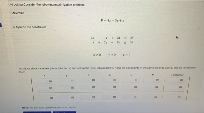 Solved (4 points) Consider the following maximization | Chegg.com