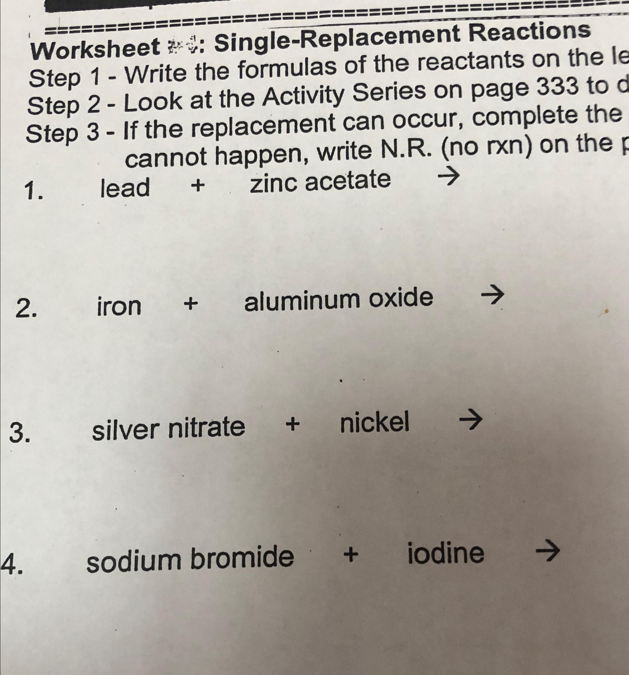 Solved Worksheet : Single-Replacement Reactions Step 1 - | Chegg.com