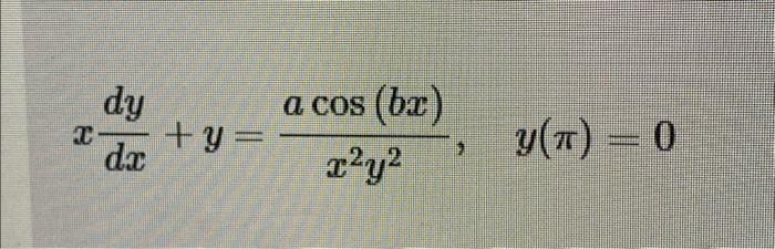 Solved Solve This Initial Value Problem Using The Bernoulli