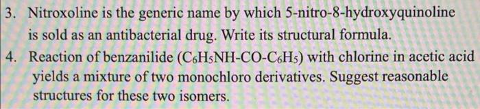 Solved 3. Nitroxoline is the generic name by which | Chegg.com