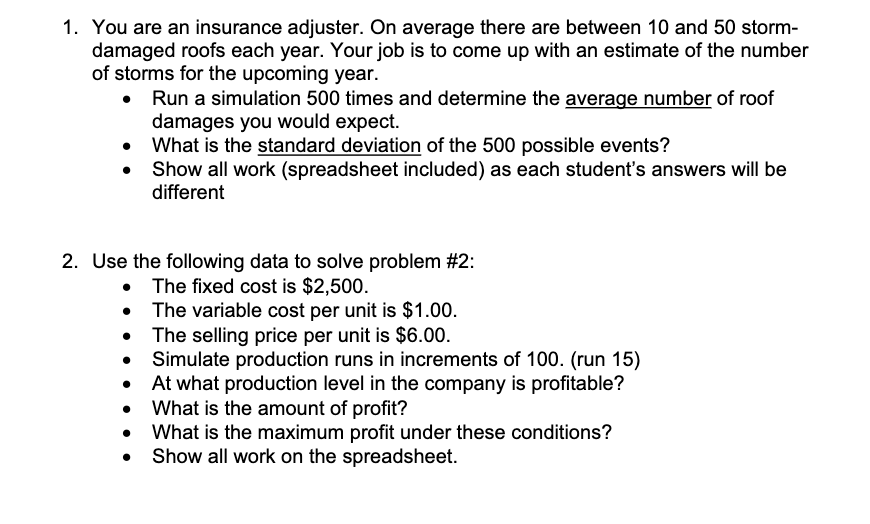 Solved You are an insurance adjuster. On average there are | Chegg.com