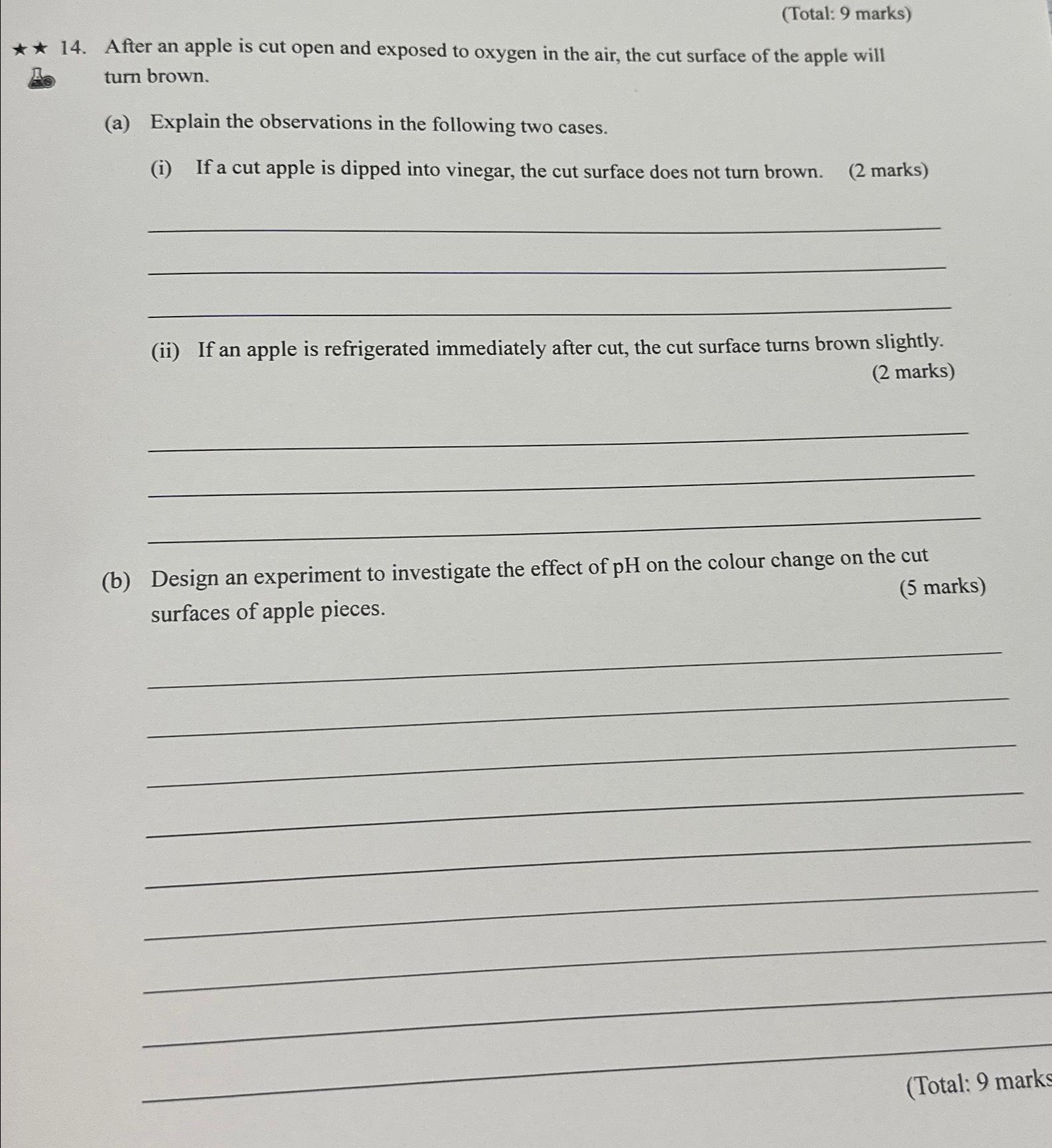 Solved ******14. ﻿After an apple is cut open and exposed to | Chegg.com