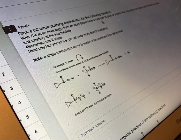 Solved 2 3 4 points Draw a full arrow-pushing mechanism for | Chegg.com