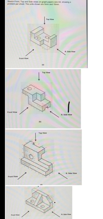 Solved Sketch Front, Top and Side views on graph papers M | Chegg.com
