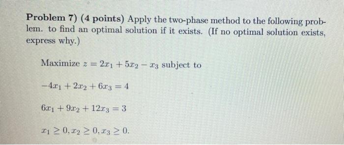 Solved Problem 7) (4 points) Apply the two-phase method to | Chegg.com