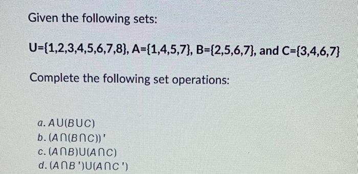 Solved Given the following sets: | Chegg.com