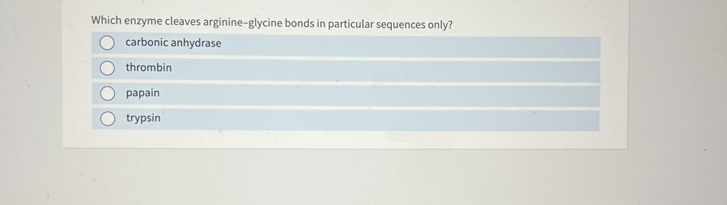 Solved Which enzyme cleaves arginine-glycine bonds in | Chegg.com