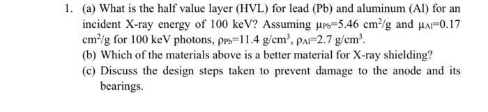 Solved 1. (a) What is the half value layer (HVL) for lead | Chegg.com