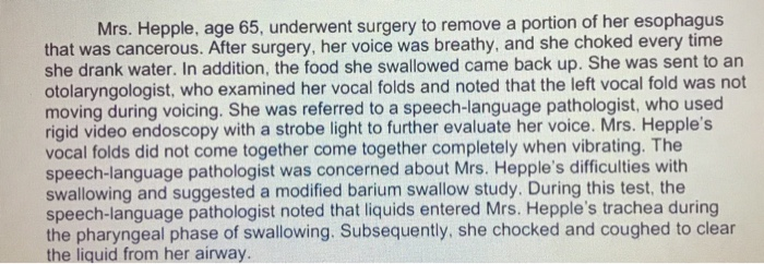Solved Mrs. Hepple, age 65, underwent surgery to remove a | Chegg.com