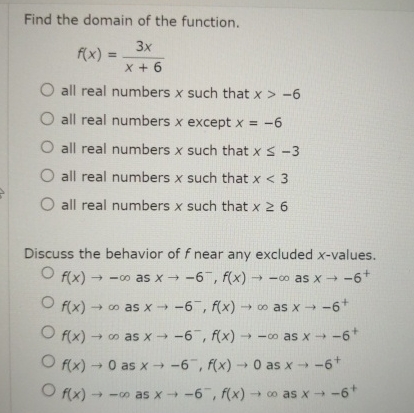 Solved Find the domain of the function.f(x)=3xx+6all real | Chegg.com