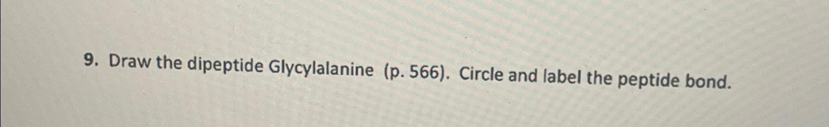 Solved Draw the dipeptide Glycylalanine (p. 566). ﻿Circle | Chegg.com