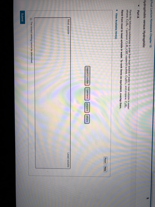 Solved Post Lecture Homework Chapter 13 Hydrophobic versus | Chegg.com