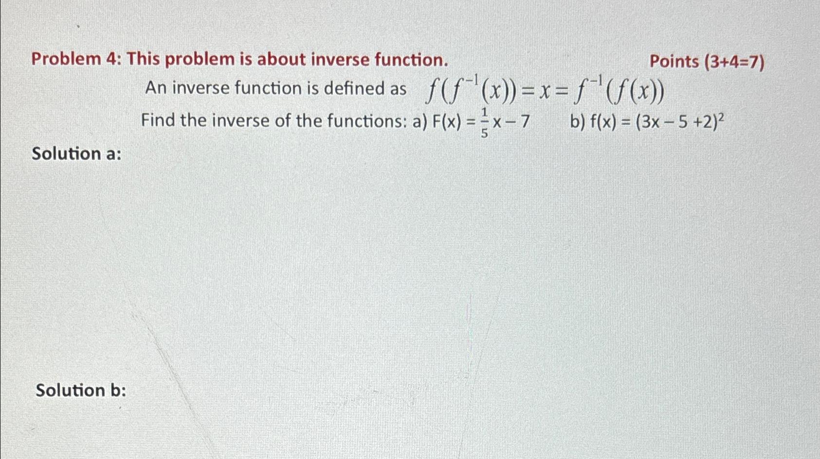 Solved Problem 4: This problem is about inverse | Chegg.com