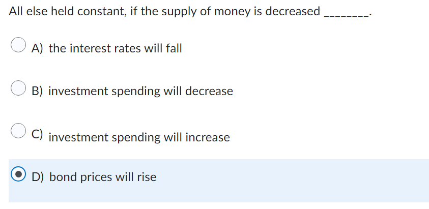 Solved All else held constant, if the supply of money is | Chegg.com