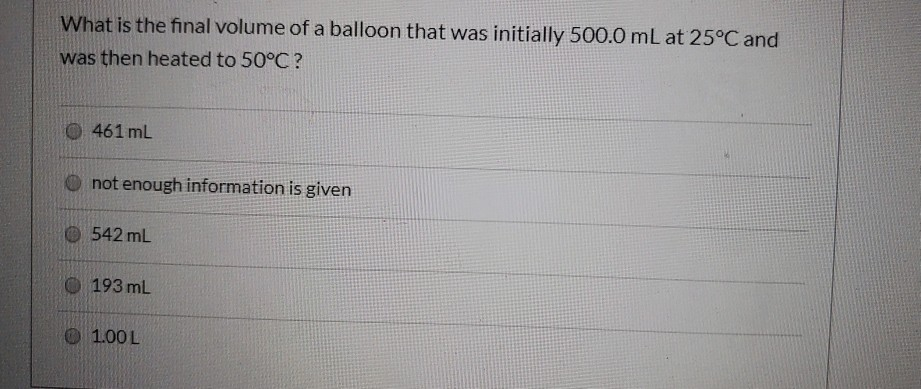 Solved What is the final volume of a balloon that was | Chegg.com