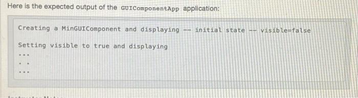 Solved Code an interface named GUIComponent specifying three | Chegg.com